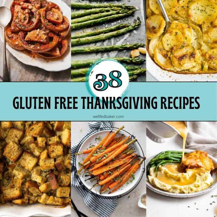 Gluten Free Thanksgiving Recipes to Serve This Holiday - Well Fed Baker
